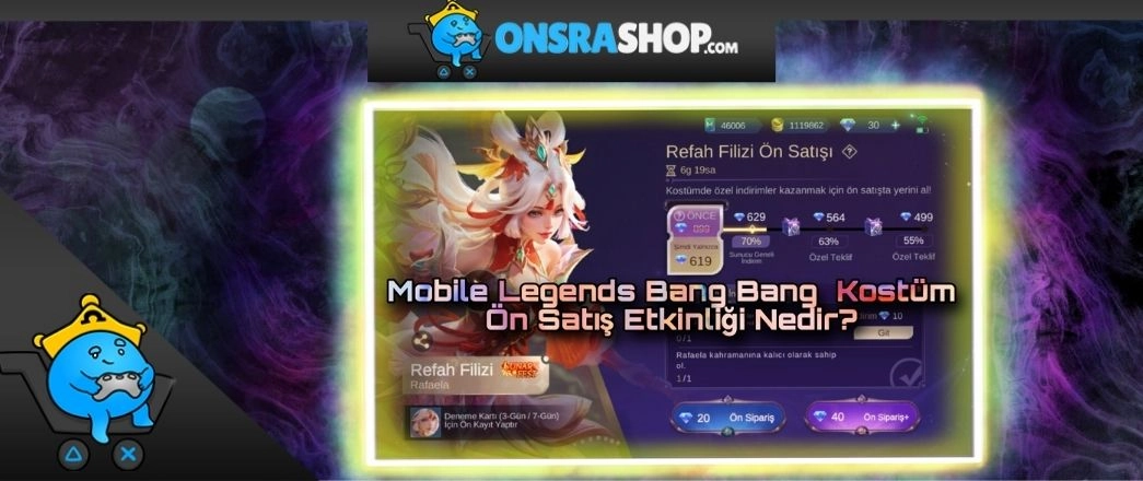 Mobile Legends Bang Bang Kostüm Ön Satış Etkinliği Nedir ? | Onsrashop.com